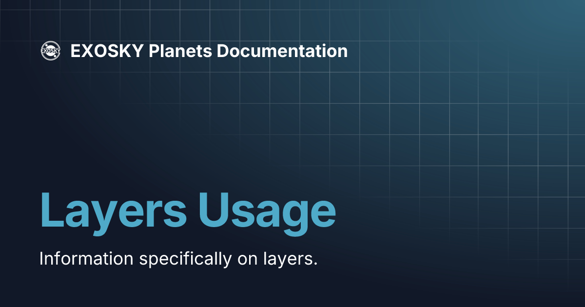 Layers Usage | EXOSKY Planets Documentation