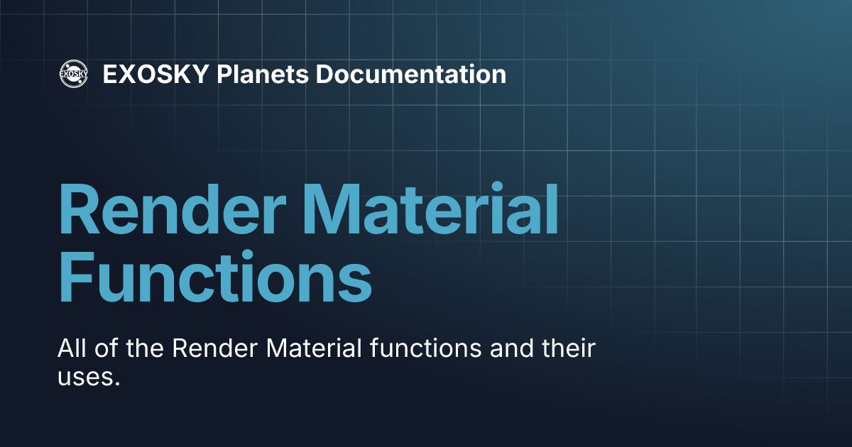 Render Material Functions | EXOSKY Planets Documentation